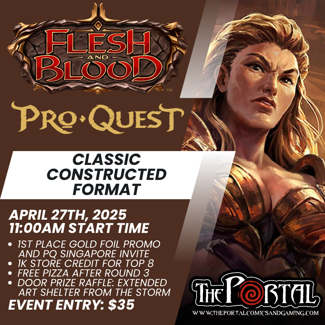 Flesh and Blood Pro Quest: Singapore (Apr 27) – The Portal Comics and Gaming